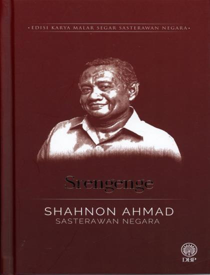Edisi Karya Malar Segar Sasterawan Negara: Srengenge - Shahnon Ahmad ...