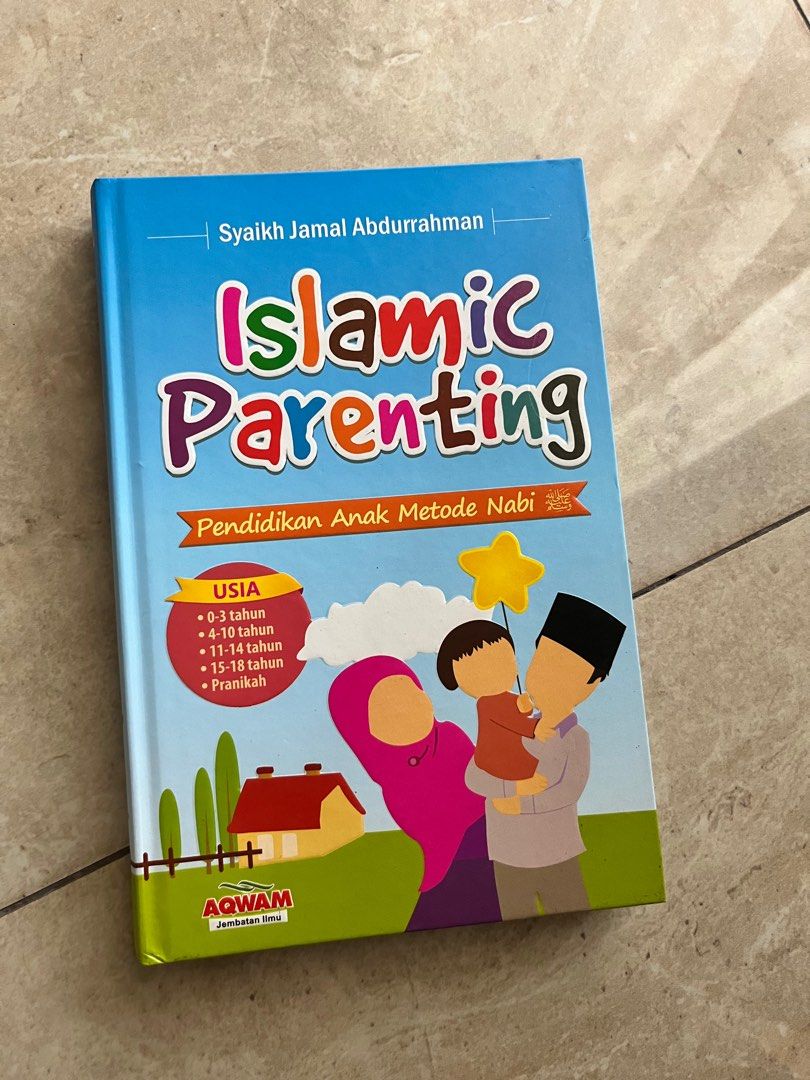 Islamic Parenting: Pendidikan Anak Metode Nabi by Syaikh Jamal Abdurrahman, Hobbies & Toys ...