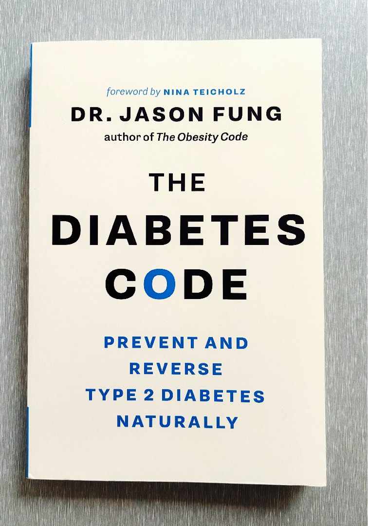 The Diabetes Code: Prevent and Reverse Type 2 Diabetes Naturally ...