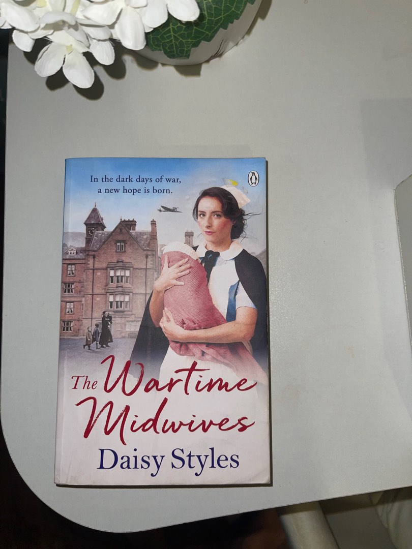 The Wartime Midwives by Daisy Styles, Hobbies & Toys, Books & Magazines ...