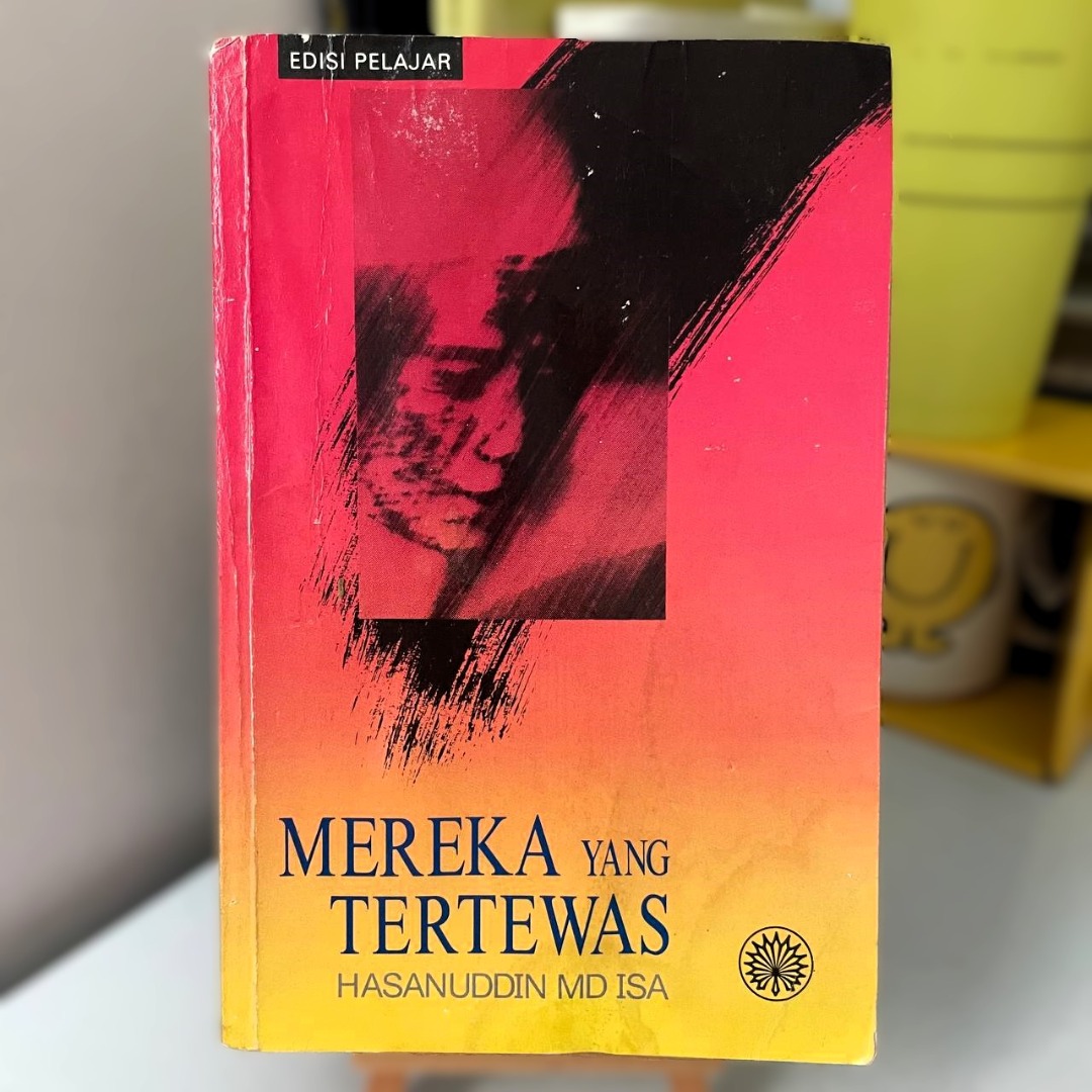Mereka Yang Tertewas - Hasanuddin Md Isa, Hobbies & Toys, Books ...