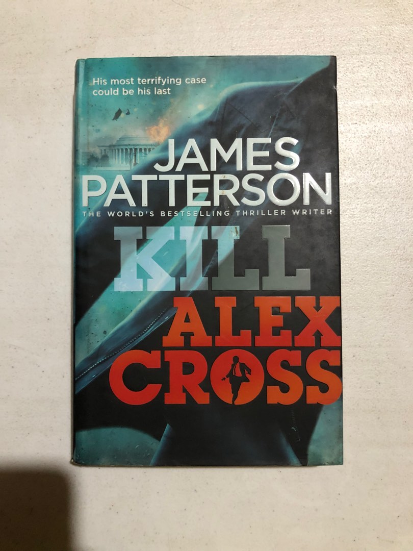 Kill Alex Cross by James Patterson, Hobbies & Toys, Books & Magazines ...