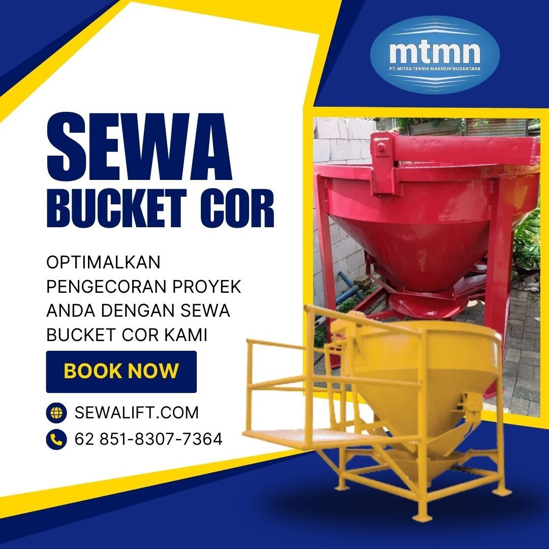 Sewa Bucket Cor 0,8 m3 untuk gedung bertingkat Katingan Kalimantan ...