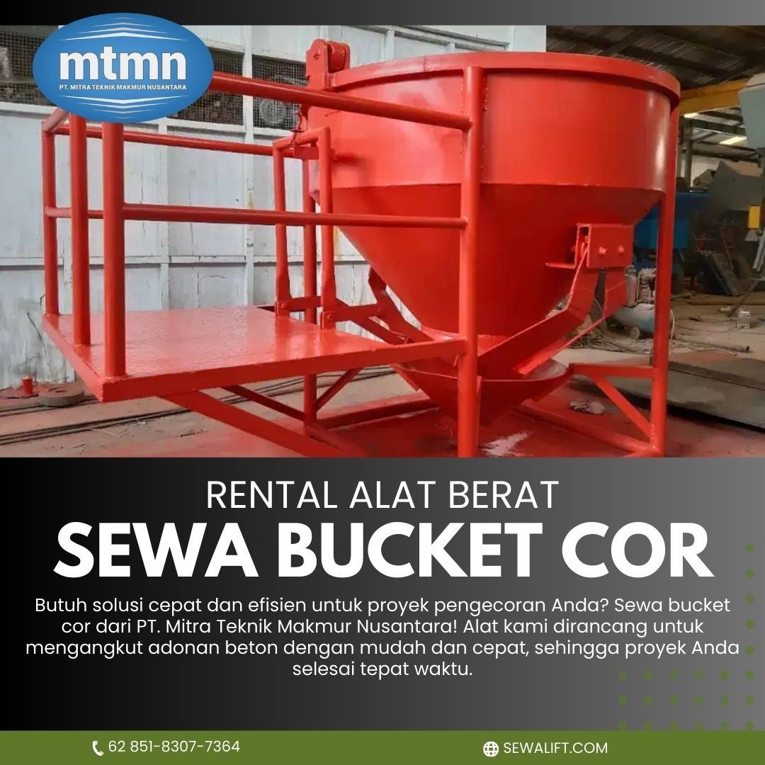 Sewa Bucket Cor 0,8 m3 untuk gedung bertingkat Pulau Taliabu Maluku ...