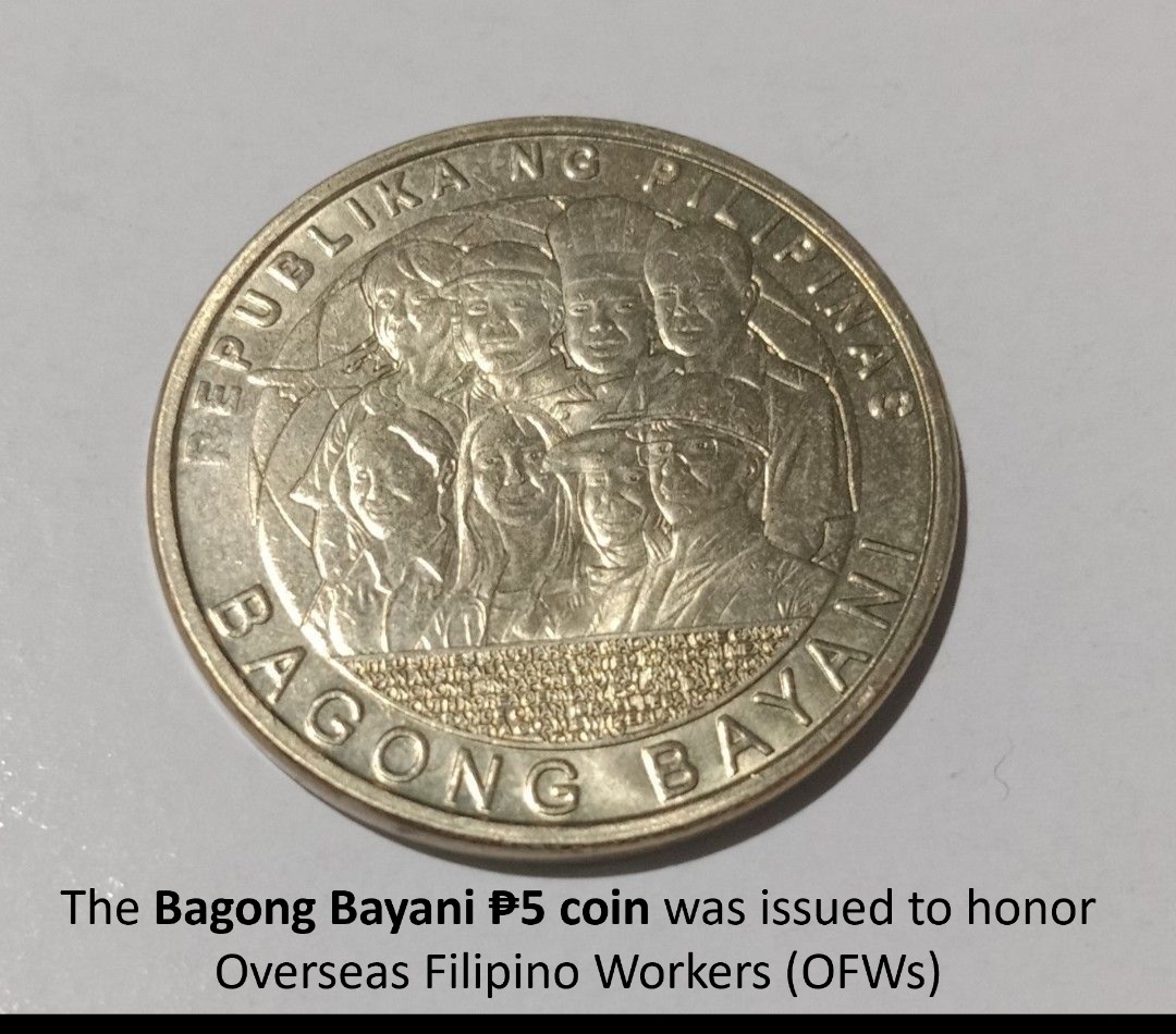 The Bagong Bayani ₱5 coin was issued to honor Overseas Filipino Workers ...