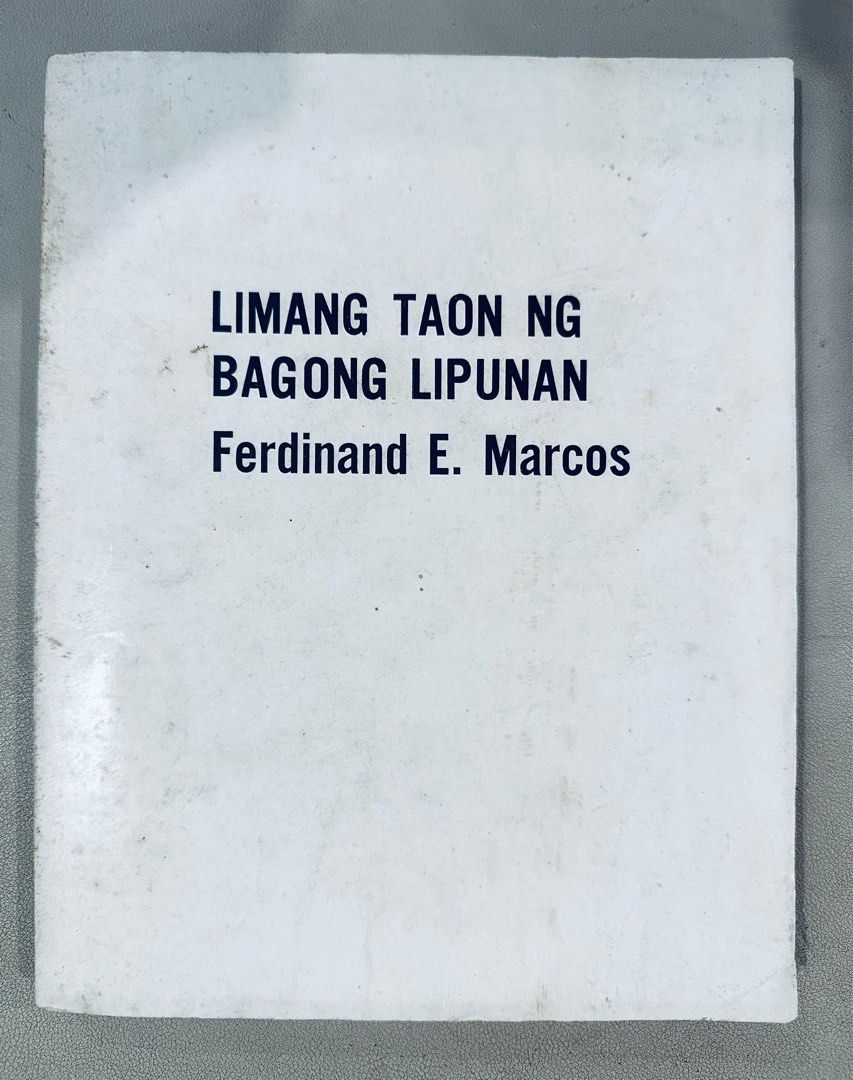 Limang Taon ng Bagong Lipunan by Ferdinand E. Marcos - Rare Edition, Hobbies & Toys, Books ...