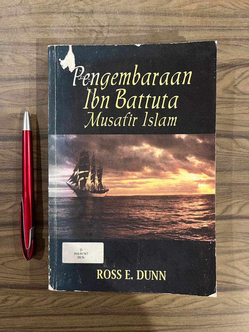 Pengembaraan Ibn Battuta Musafir Islam / Ross R. Dunn, Everything Else ...
