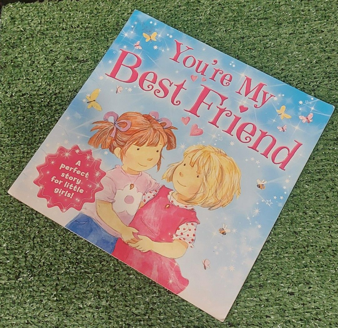 You're My Best Friend - Children's storybook, Hobbies & Toys, Books ...