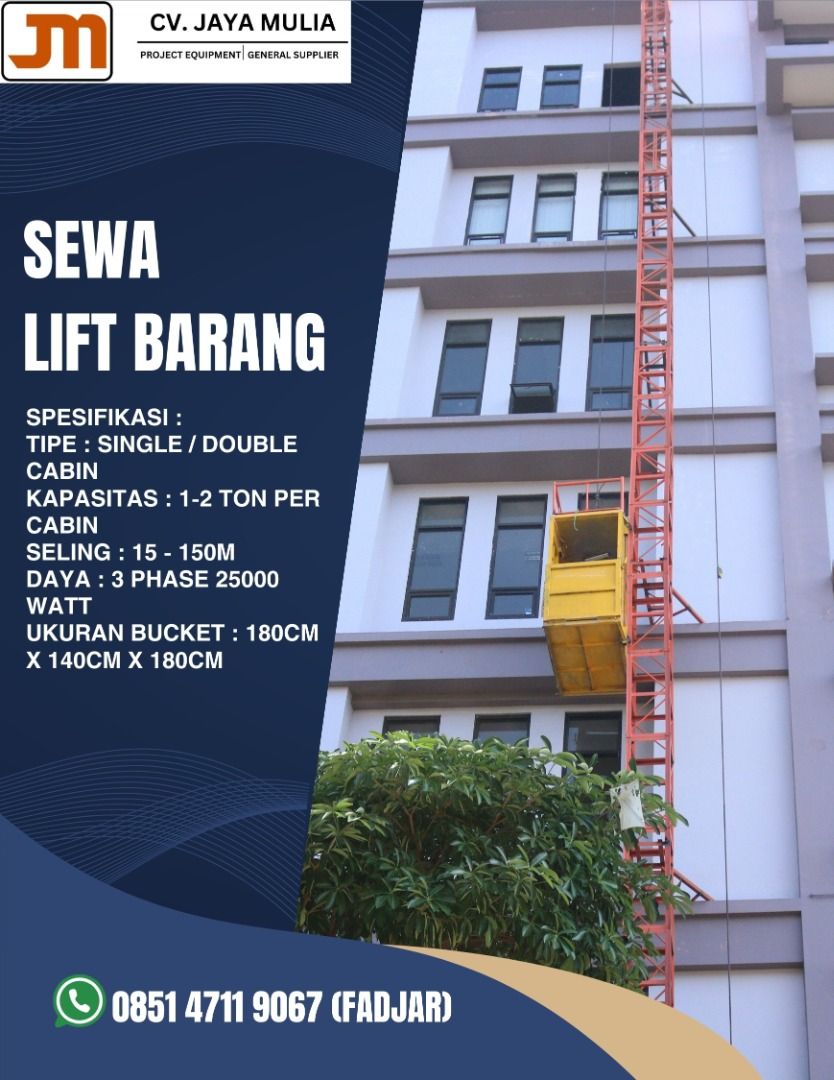 SPESIALIS SEWA ALAT PROYEK LIFT BARANG / MATERIAL UNTUK PROYEK Murung ...