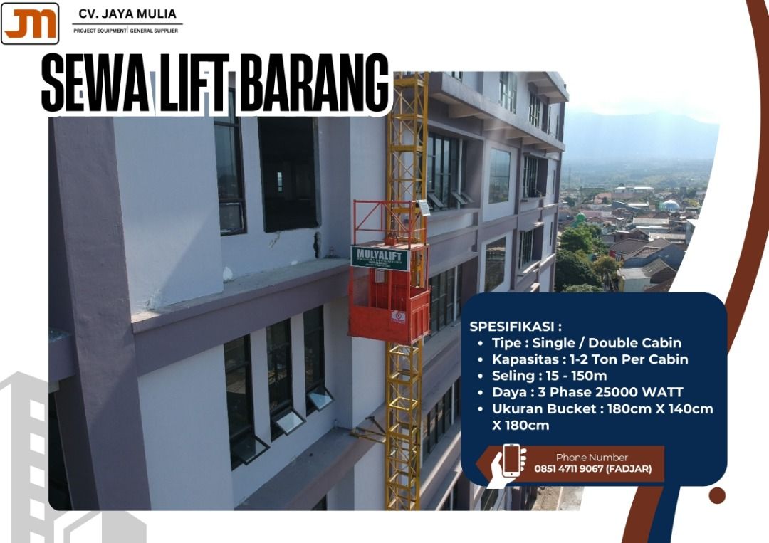 SPESIALIS SEWA ALAT PROYEK LIFT BARANG / MATERIAL UNTUK PROYEK Seruyan ...