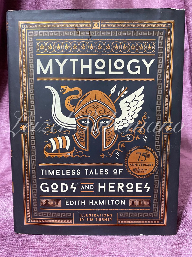 MYTHOLOGY; Timeless Tales of Gods and Heroes - Edith Hamilton, Hobbies ...