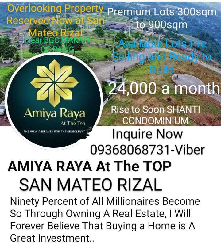 Amiya Raya Premium Lot for Sale San Mateo near BGC,QC,PASIG Overlooking ...