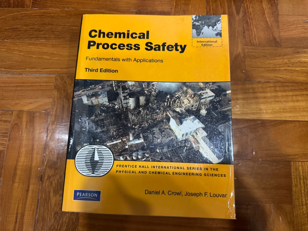 Chemical Process Safety Third Edition by Daniel A. Crowl, Joseph F ...