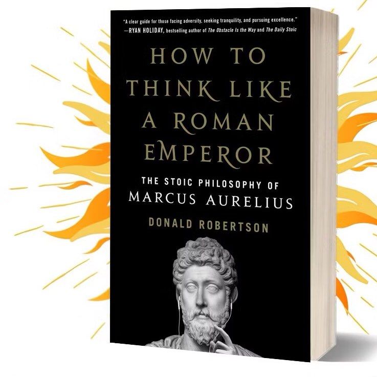 Book Marcus Aurelius How To Think Like A Roman Emperor How Not To Die ...