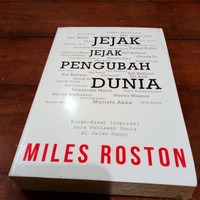 JEJAK-JEJAK PENGUBAH DUNIA-MILES ROSTON D1, Buku & Alat Tulis, Buku di ...
