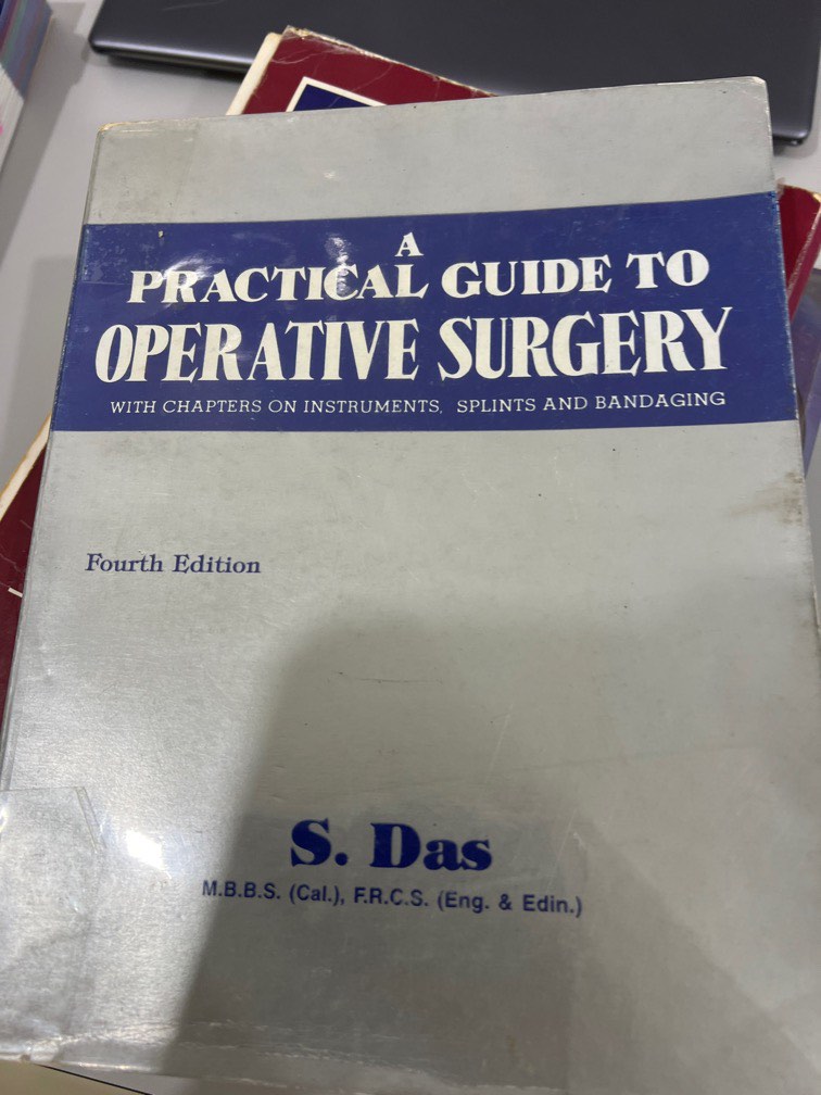 A practical guide to operative surgery S.Das 4e, Hobbies & Toys, Books ...