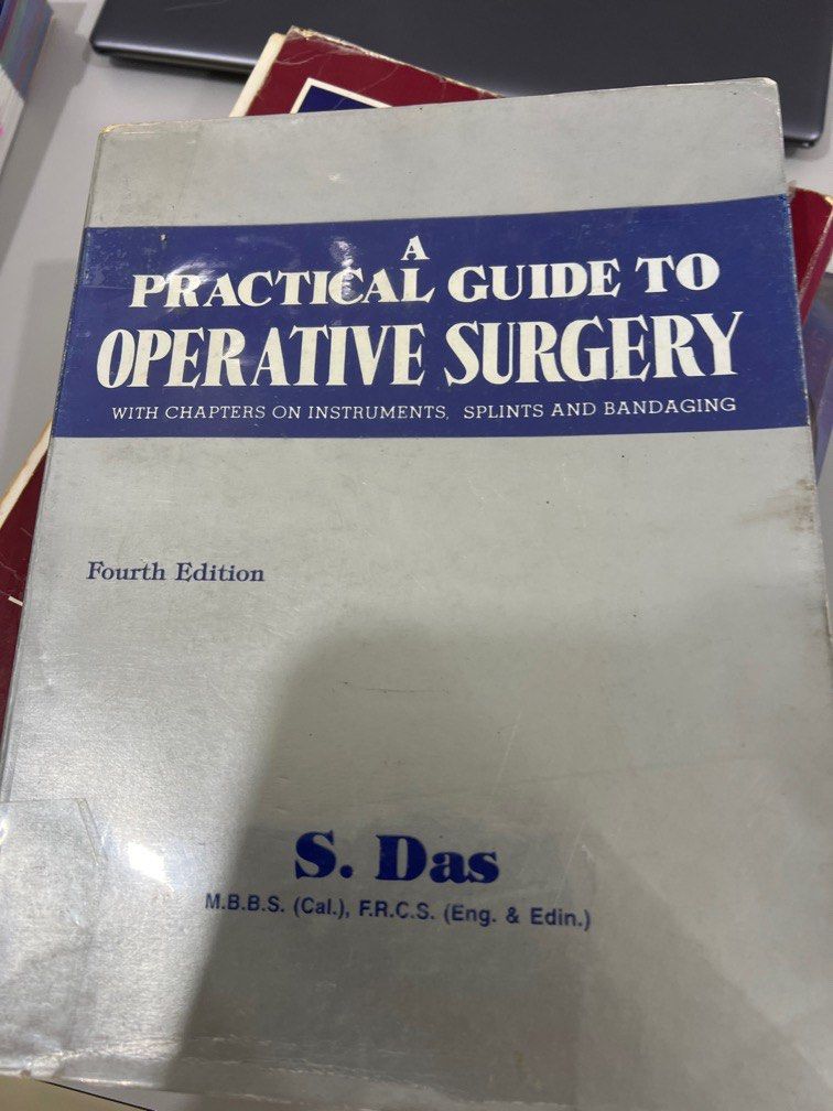 A practical guide to operative surgery S.Das 4e, Hobbies & Toys, Books ...