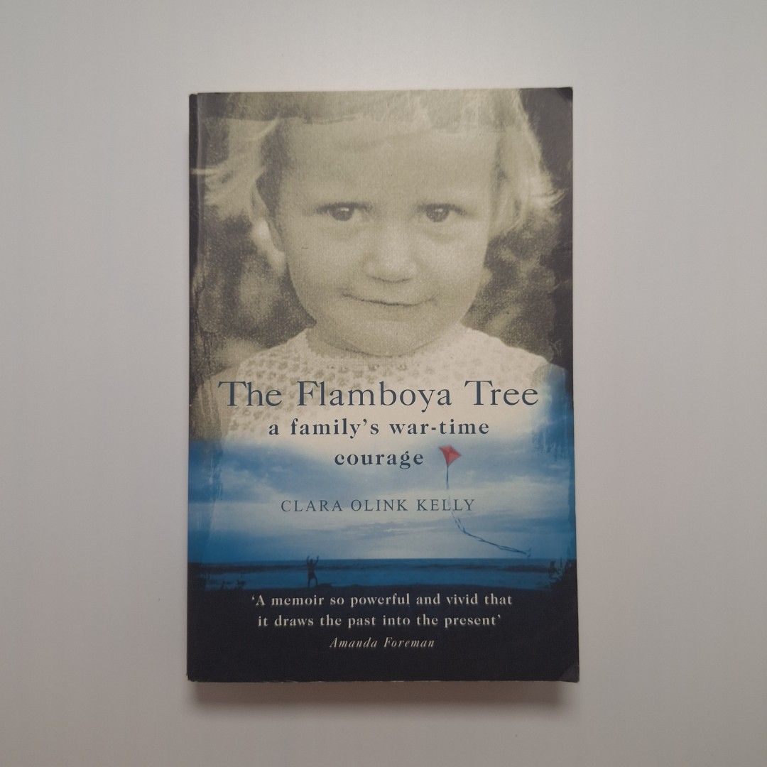 The Flamboya Tree: Memories of a Family's War Time Courage by Clara ...