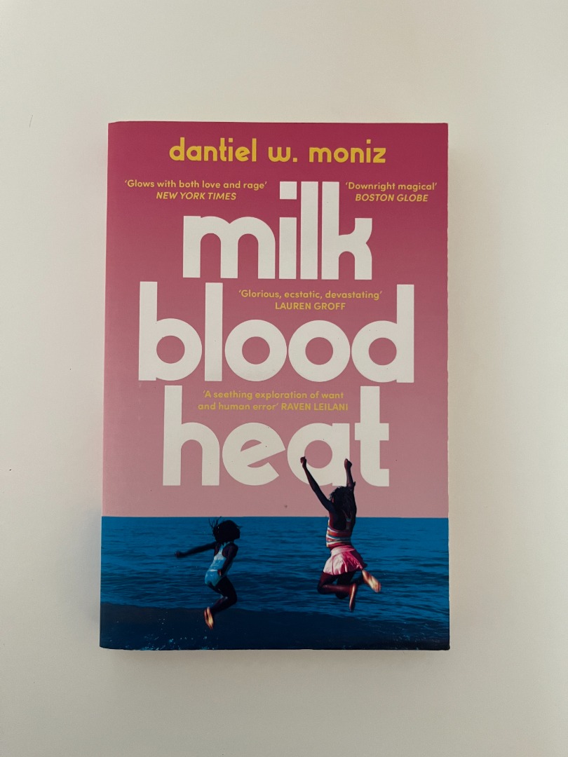 Milk Blood Heat - Dantiel W. Moniz, Hobbies & Toys, Books & Magazines ...