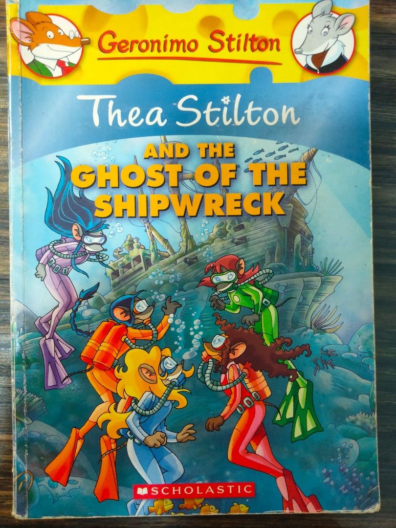Geronimo Stilton : Thea Stilton and the Ghost of the Shipwreck, Hobbies ...