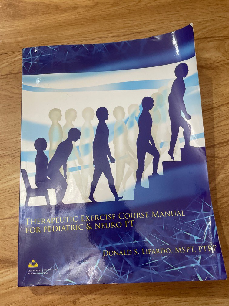Therapeutic Exercise Course Manual for Pediatric and Neuro PT - Pre ...