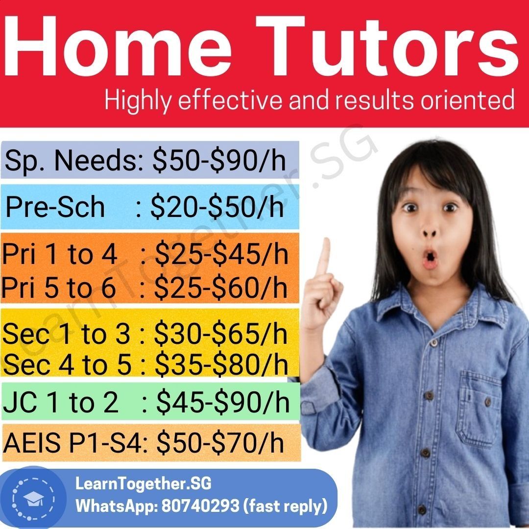 Tuition Teacher Home Tutor English Math Science Chinese EMaths AMaths Chemistry Physics Biology ...
