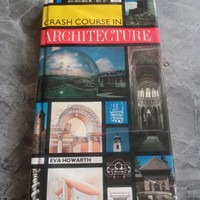 CRASH COURSE IN ARCHITECTURE-EVA HOWARTH-G1, Buku & Alat Tulis, Buku di ...