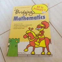 BRIDGING MATHEMATICS-K2 TO PRIMARY 1-i4, Buku & Alat Tulis, Buku di ...