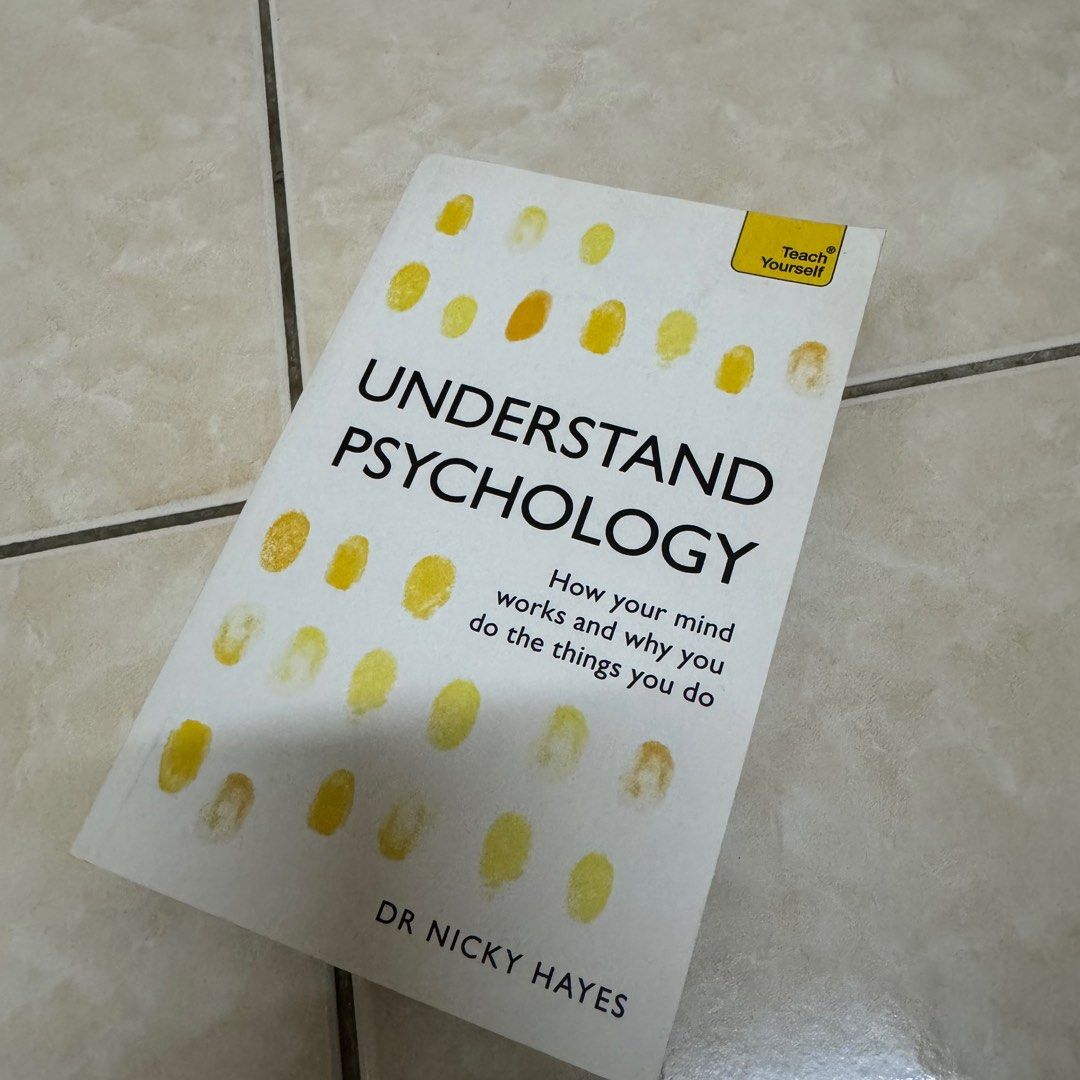 Understand Psychology | How your mind works and why you do the things ...