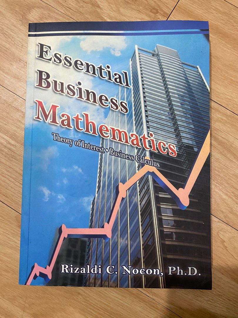 Essential Business Mathematics by Rizaldi Nocon, Hobbies & Toys, Books ...