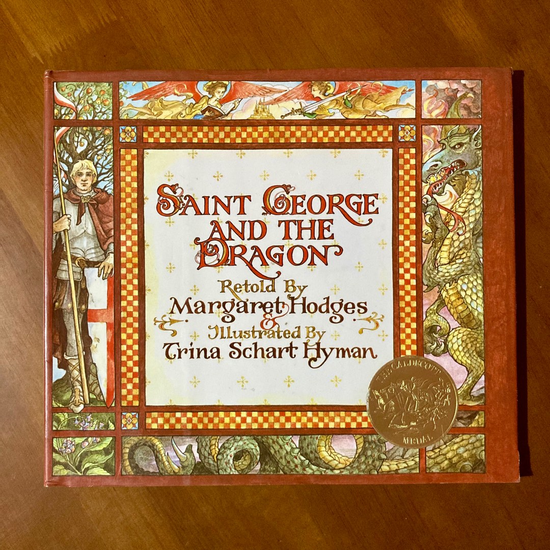 Saint George And The Dragon by Margaret Hodges, Illustrated by Trina ...