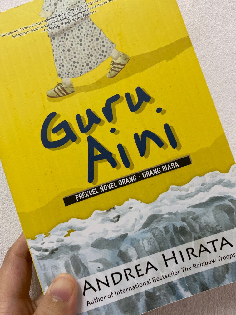 Guru Aini - Andrea Hirata, Hobbies & Toys, Books & Magazines, Storybooks on Carousell
