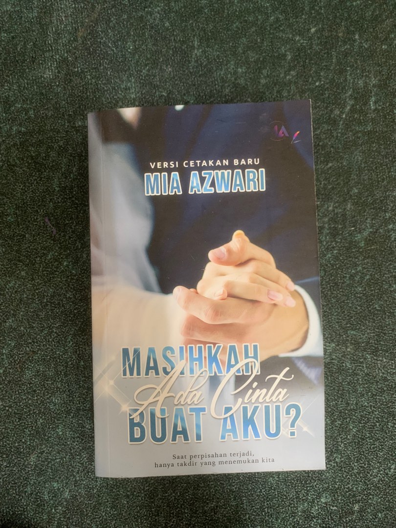 Masihkah Ada Cinta Buat Aku-Mia Azwari, Hobbies & Toys, Books & Magazines, Storybooks on Carousell
