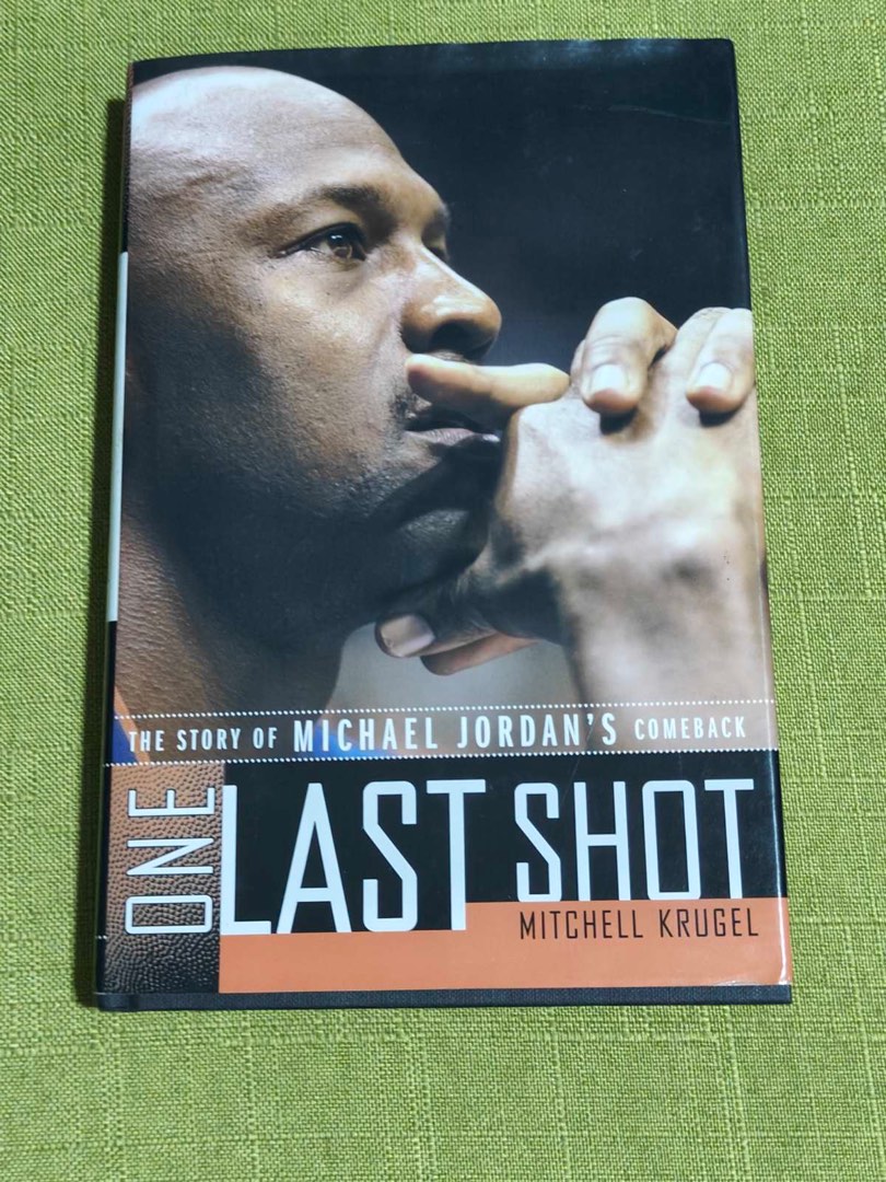 One Last Shot - Michael Jordan, Hobbies & Toys, Books & Magazines ...