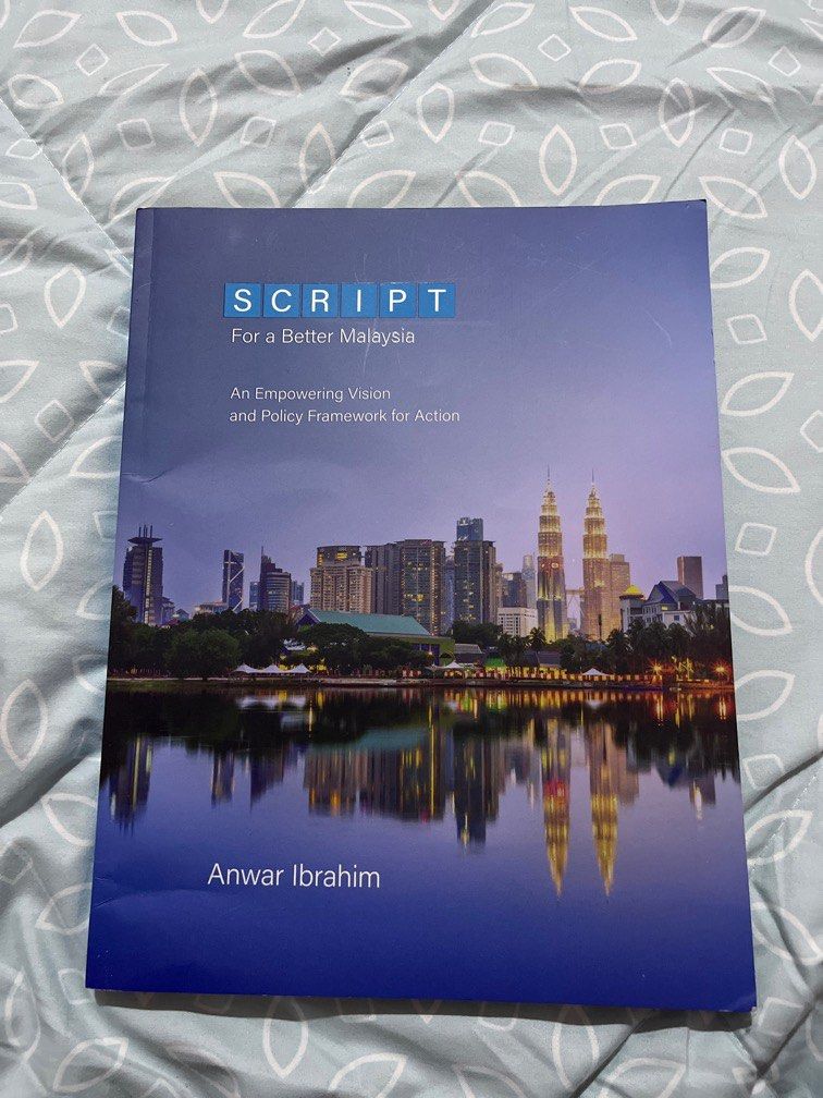 SCRIPT For A Better Malaysia by Anwar Ibrahim, Hobbies & Toys, Books ...