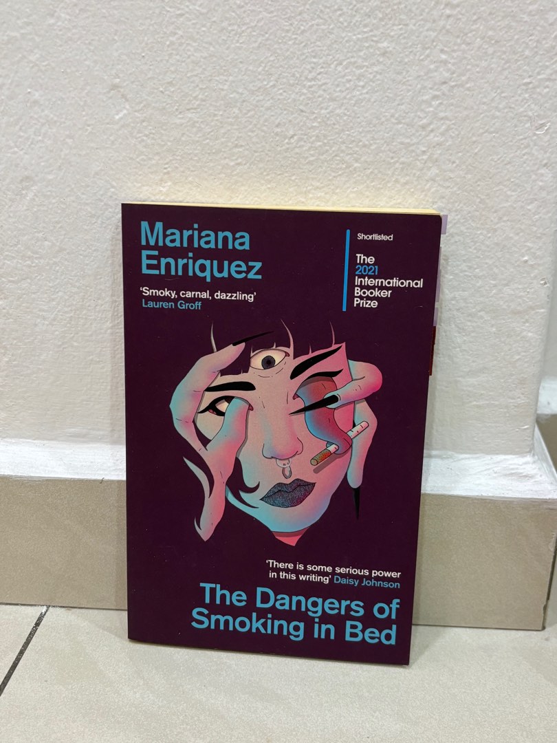 The Dangers of Smoking in Bed by Mariana Enriquez, Hobbies & Toys ...
