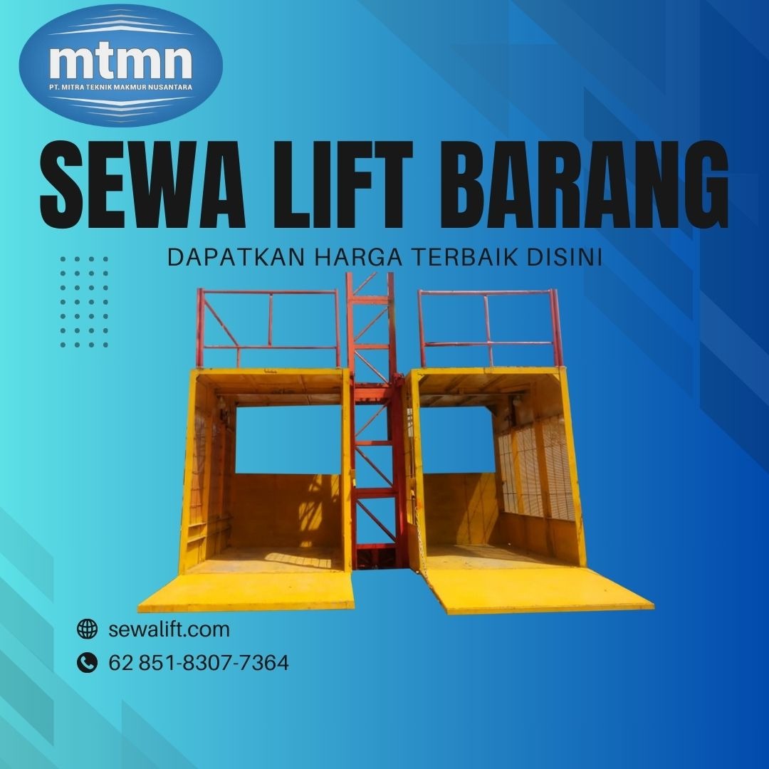 Butuh angkat barang cepat dan efisien? Sewa lift barang kami sekarang ...