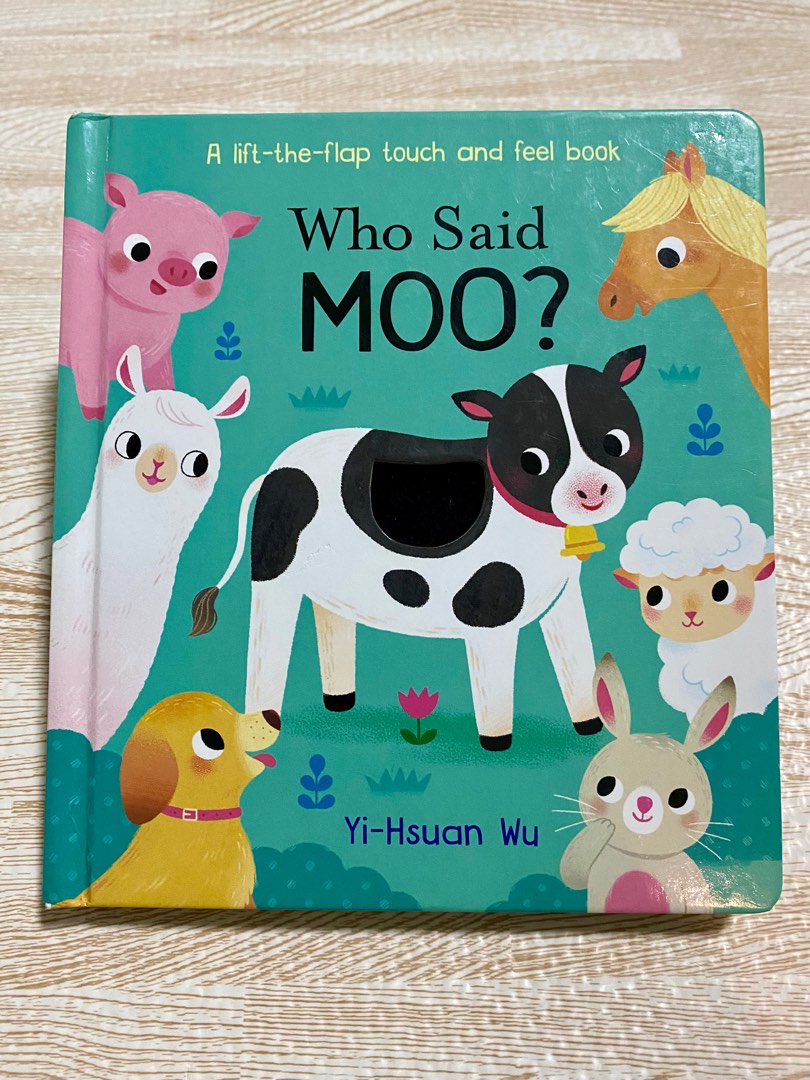 Who Said Moo? (Lift the flap and touch and feel book), Hobbies & Toys ...