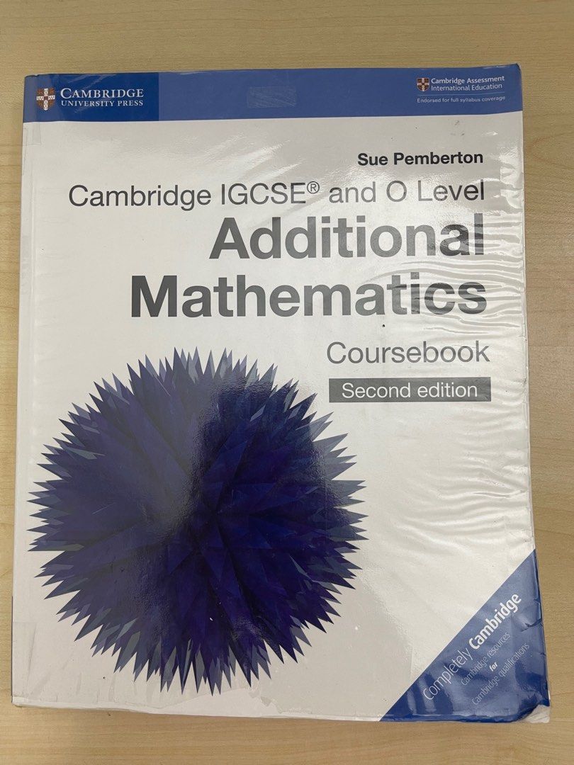 Cambridge IGCSE & O Levels Additional Mathematics Coursebook (second edition), Hobbies & Toys ...