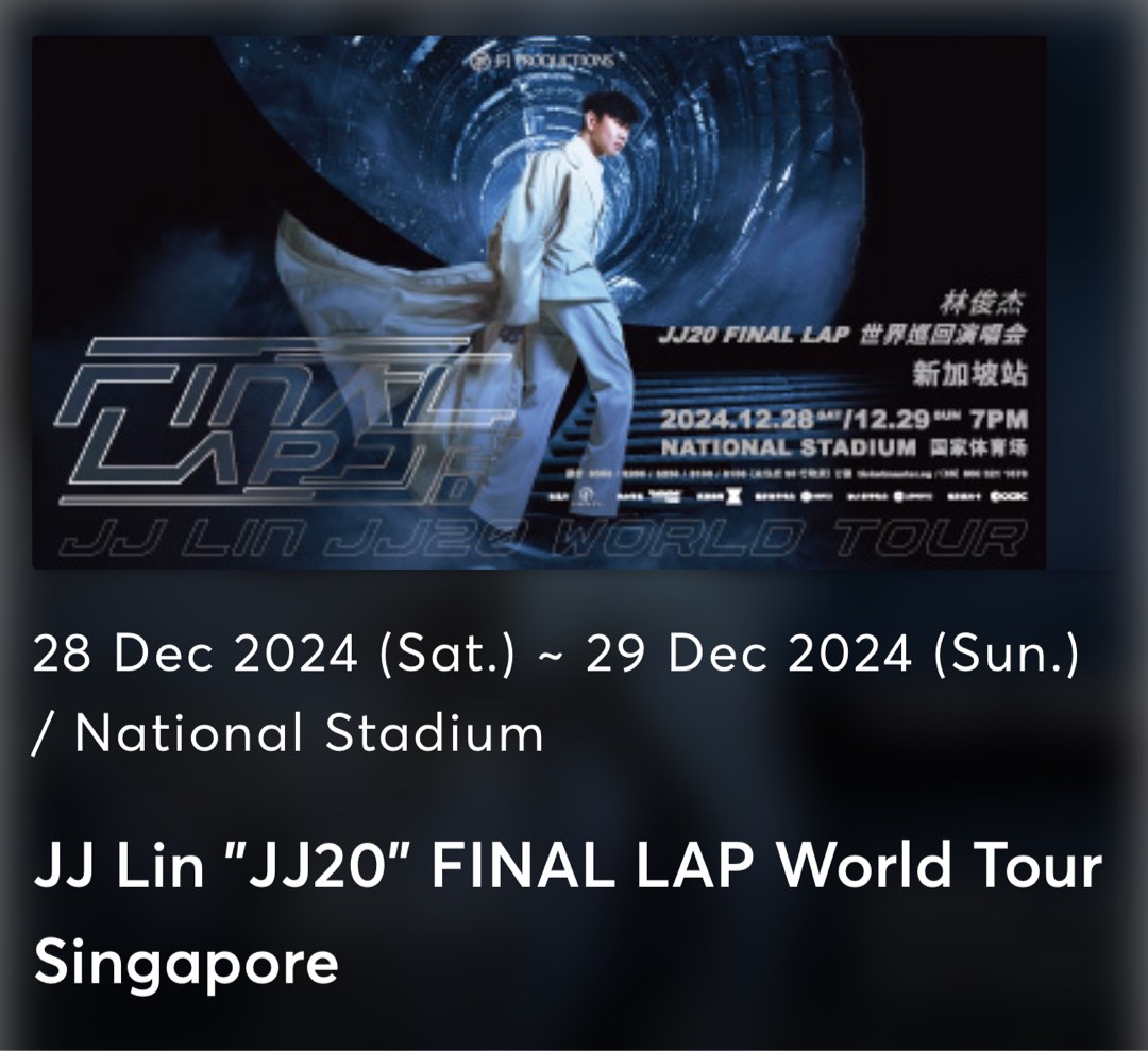 JJ Lin “JJ20” FINAL LAP World Tour Singapore CAT2 (29 DEC) 林俊杰世界巡回演唱会, Tickets & Vouchers, Event ...