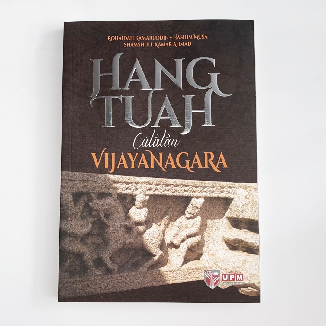 BUKU HANG TUAH CATATAN VIJAYANAGARA - UPM PRESS, Hobbies & Toys, Books ...