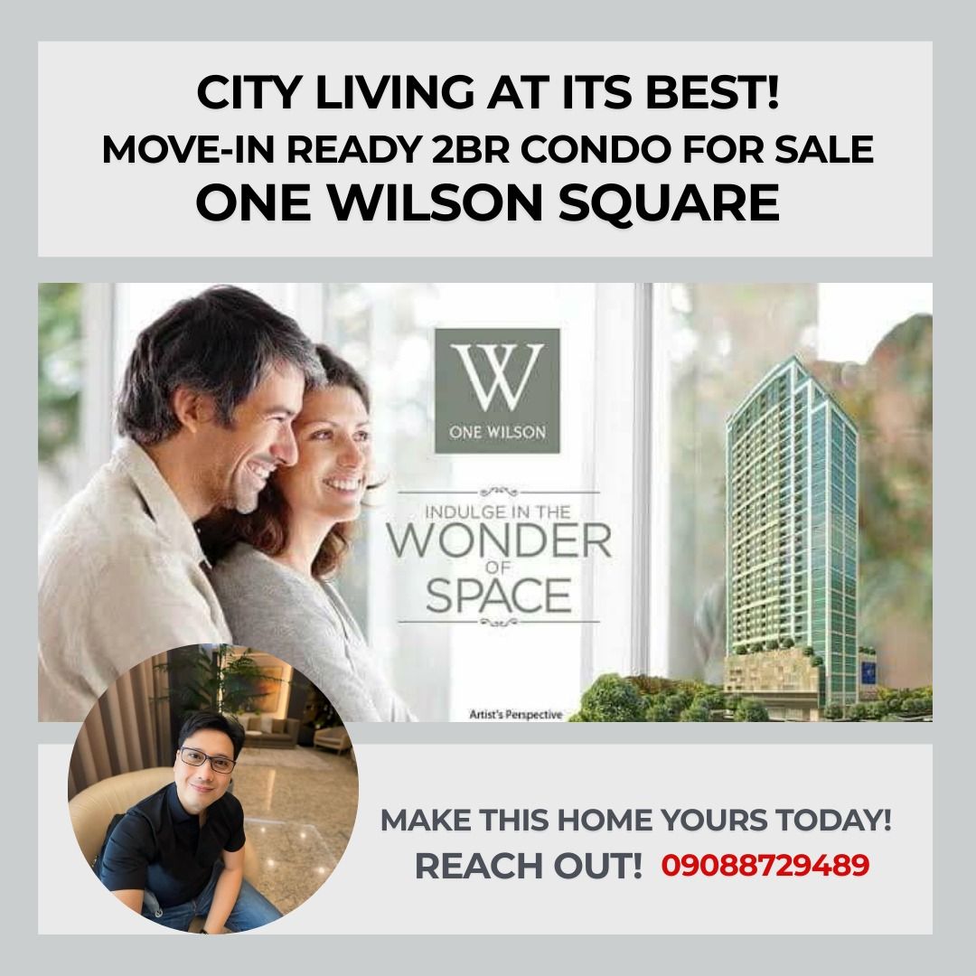 Move-in Ready 2BR Condo Unit at One Wilson Square Greenhills for Sale ...