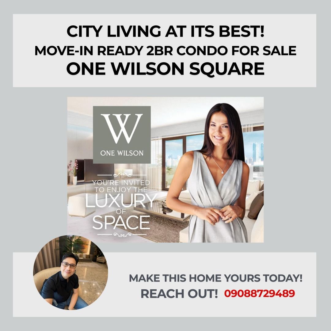 Move-in Ready 2BR Condo Unit at One Wilson Square Greenhills for Sale ...