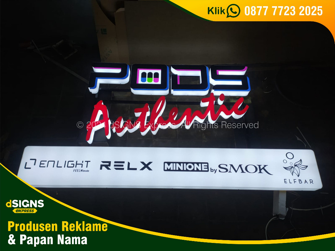 Signage Huruf Timbul dan Neon Box PODS Authentic, Barang Mewah ...