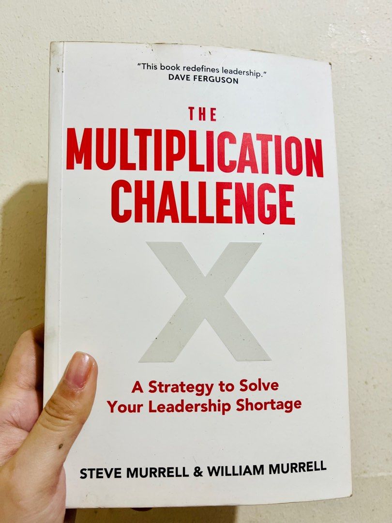 The Multiplication Challenge: A Strategy to Solve Your Leadership ...