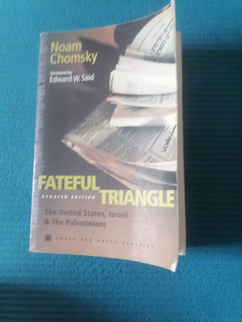 Noam chomsky fateful triangle the United States, Israel & the ...