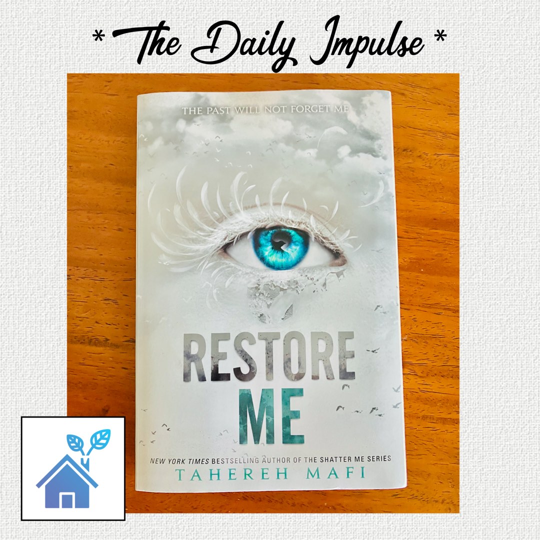 Restore Me (Shatter Me #4) by Tahereh Mafi, Hobbies & Toys, Books ...