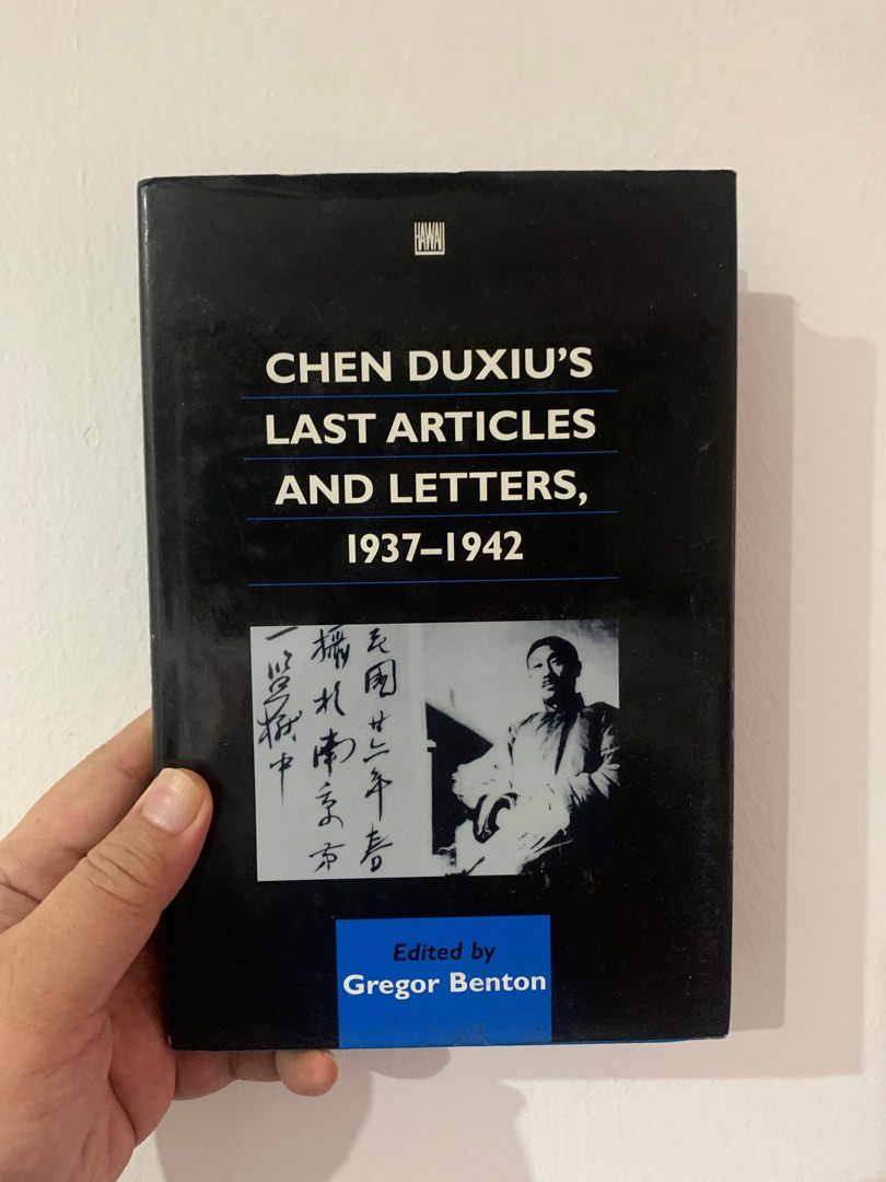 HARDCOVER BOOK: CHEN DUXIU'S LAST ARTICLES AND LETTERS, 1937-1942 RM40 ...