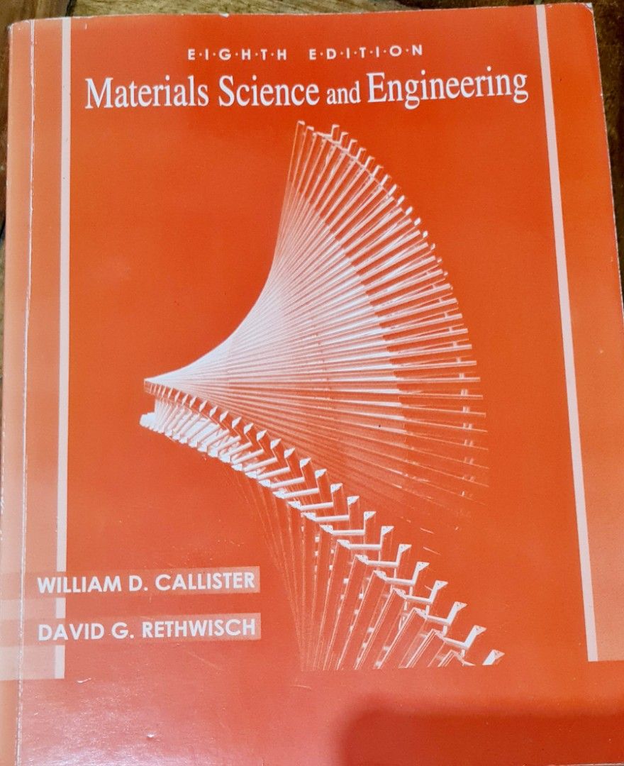 Materials Science and Engineering (Eight Edition) by William D ...
