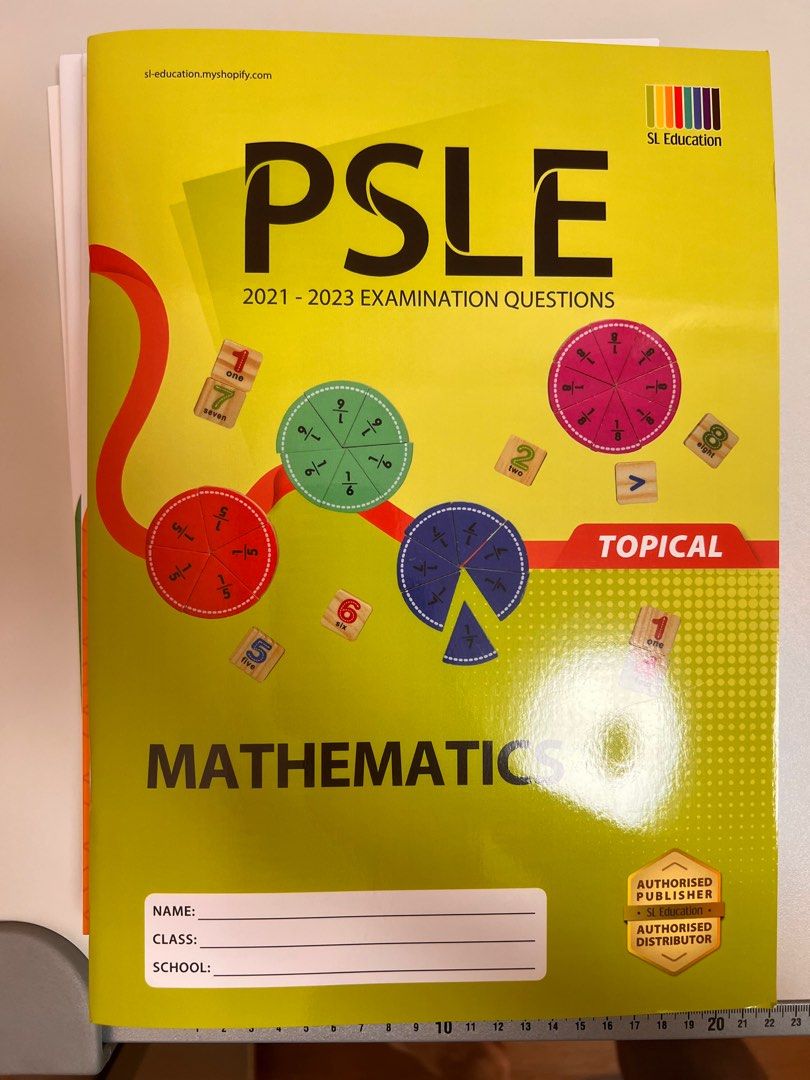 SL PSLE Mathematics 2021~2023 Exam Questions (Topical), Hobbies & Toys ...